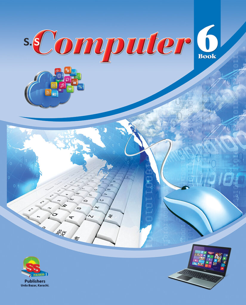 S.S Computer Book 6 - S.S Publishers